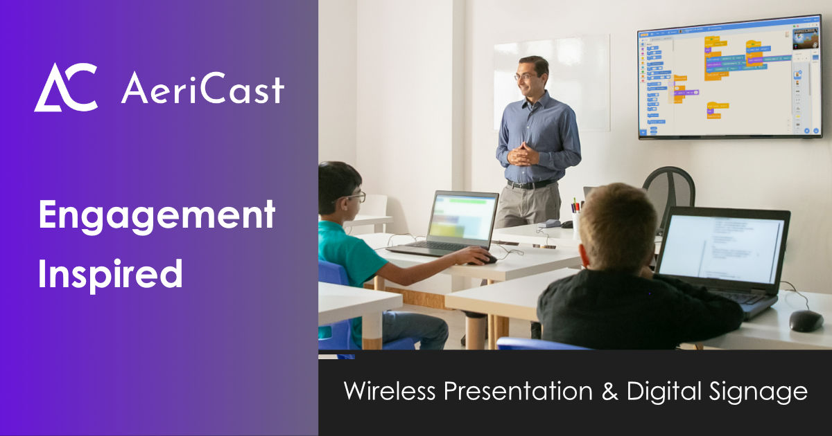 AeriCast - Wireless Presentation Solution for Your Classrooms