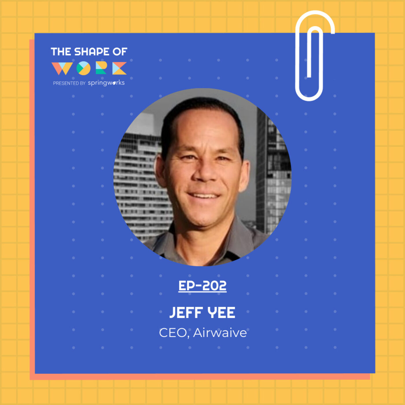 #202 Jeff Yee on why Airwaive is essential for the next generation ...