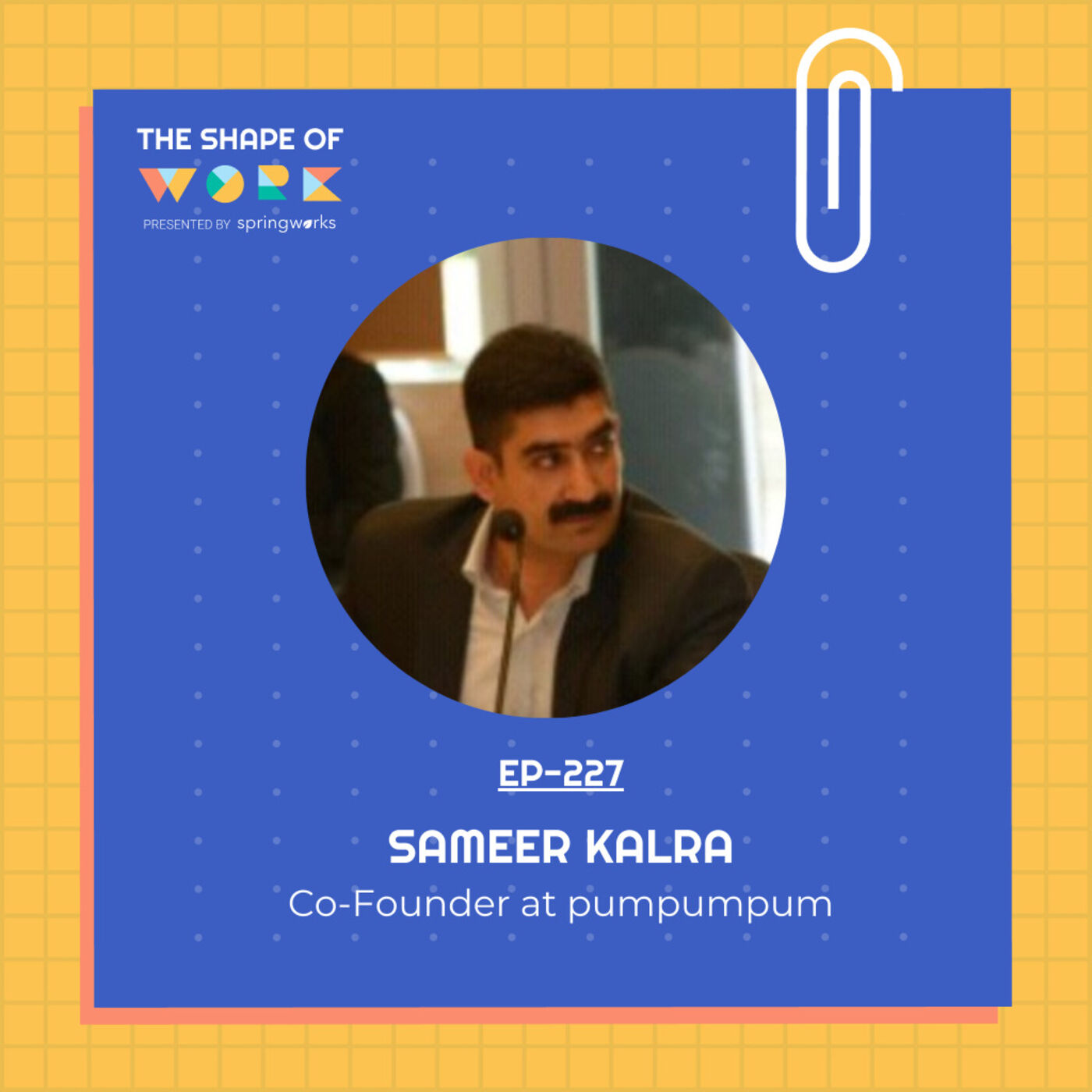 #227: Sameer Kalra on measuring employee experience the right way ...