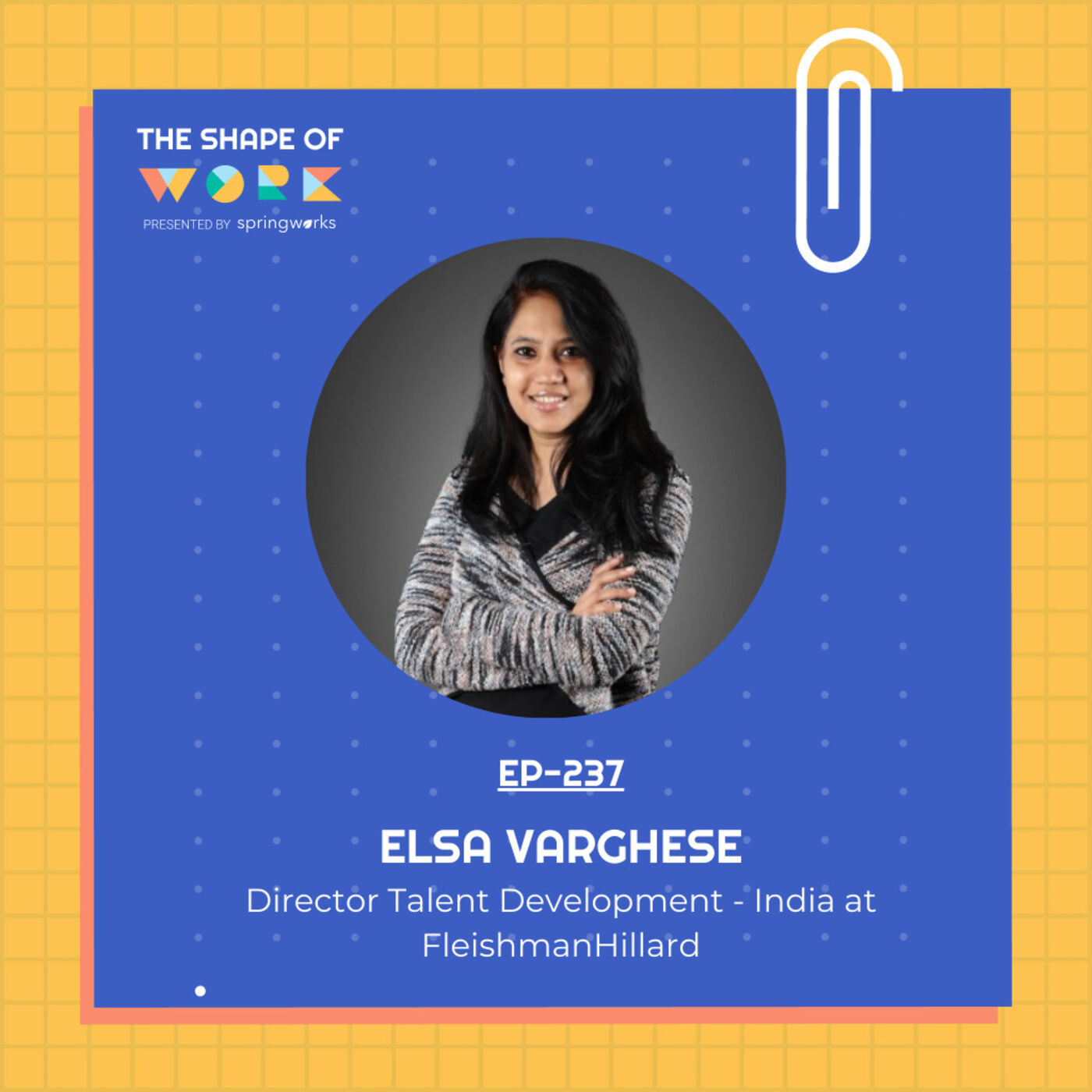 #237: Elsa Varghese on recruitment trends, employee retention, in ...