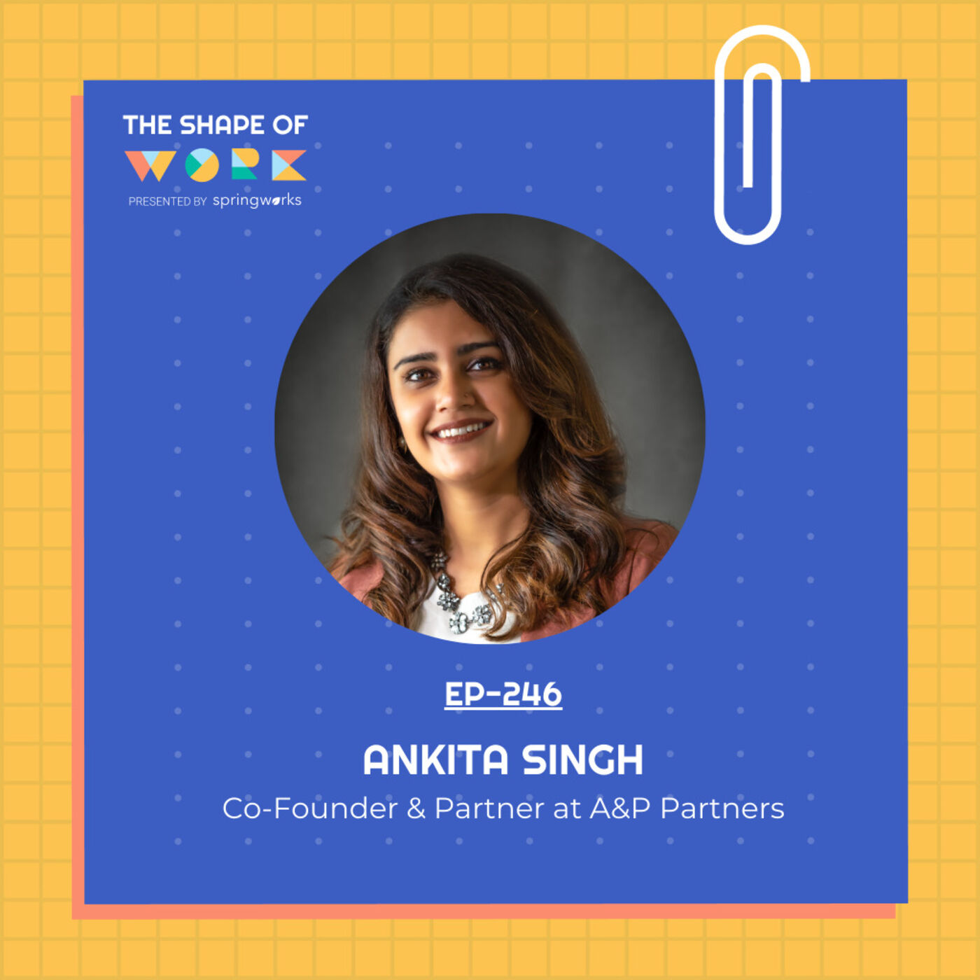 #246: Ankita Singh on the future of work in the Law industry - The ...