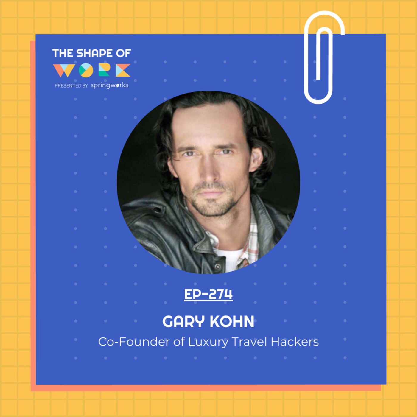 #274: Gary Kohn on enabling an effective rewards & recognition program ...