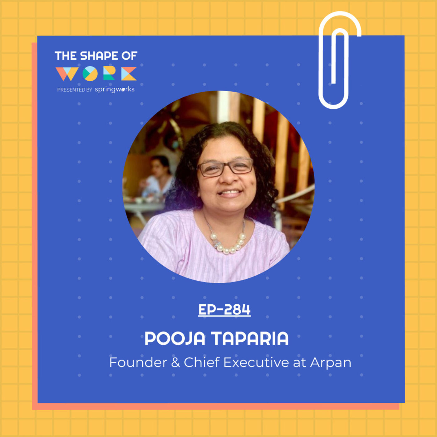 #284: Pooja Taparia talks about strategies for employee development ...
