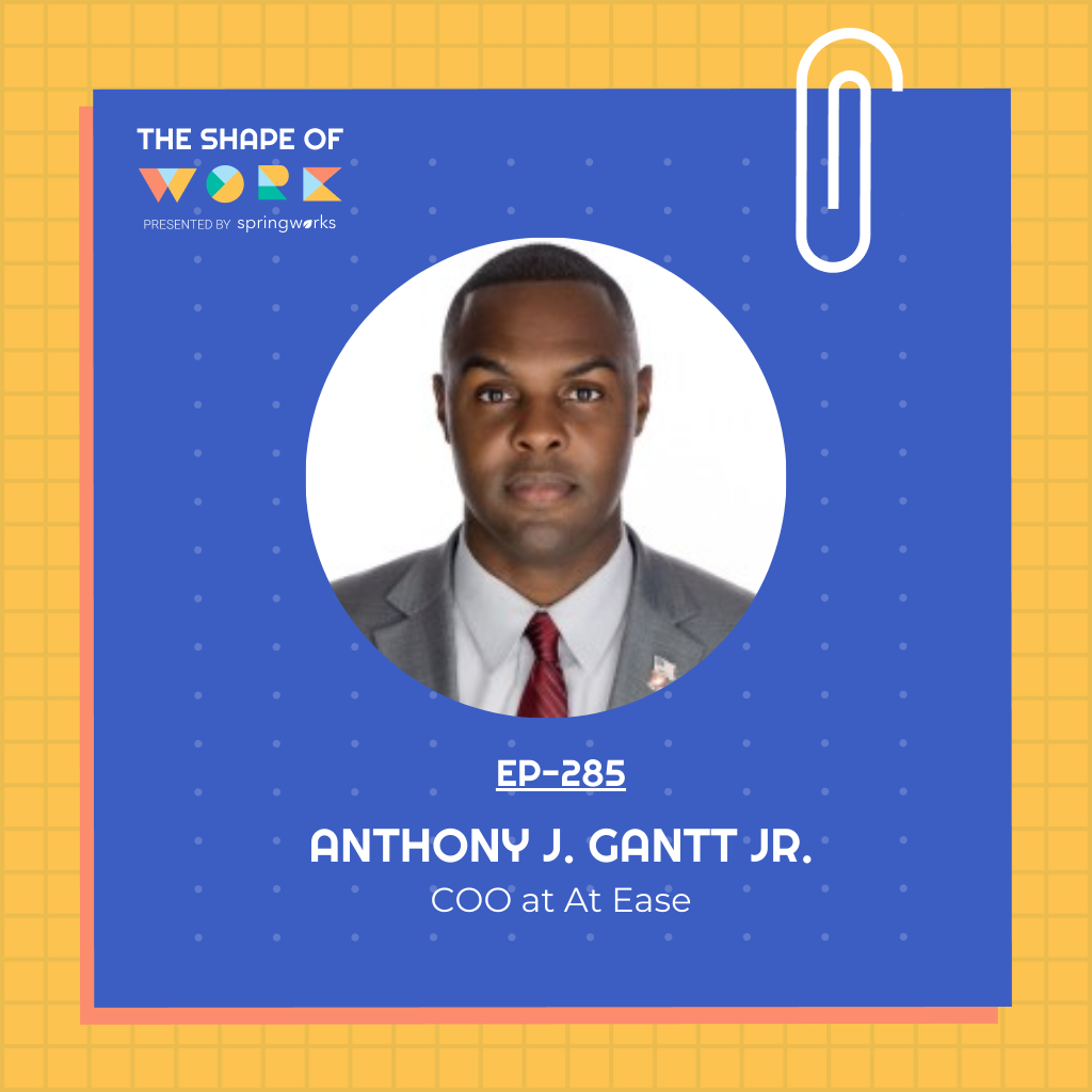 #285: Anthony J. Gantt Jr. shares his journey in starting At Ease ...