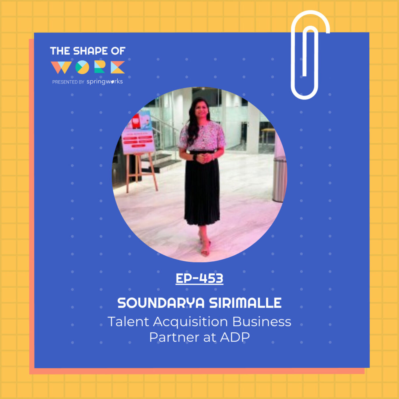 #453: Soundarya Sirimalle on understanding the challenges and future of niche recruitment and HR ...