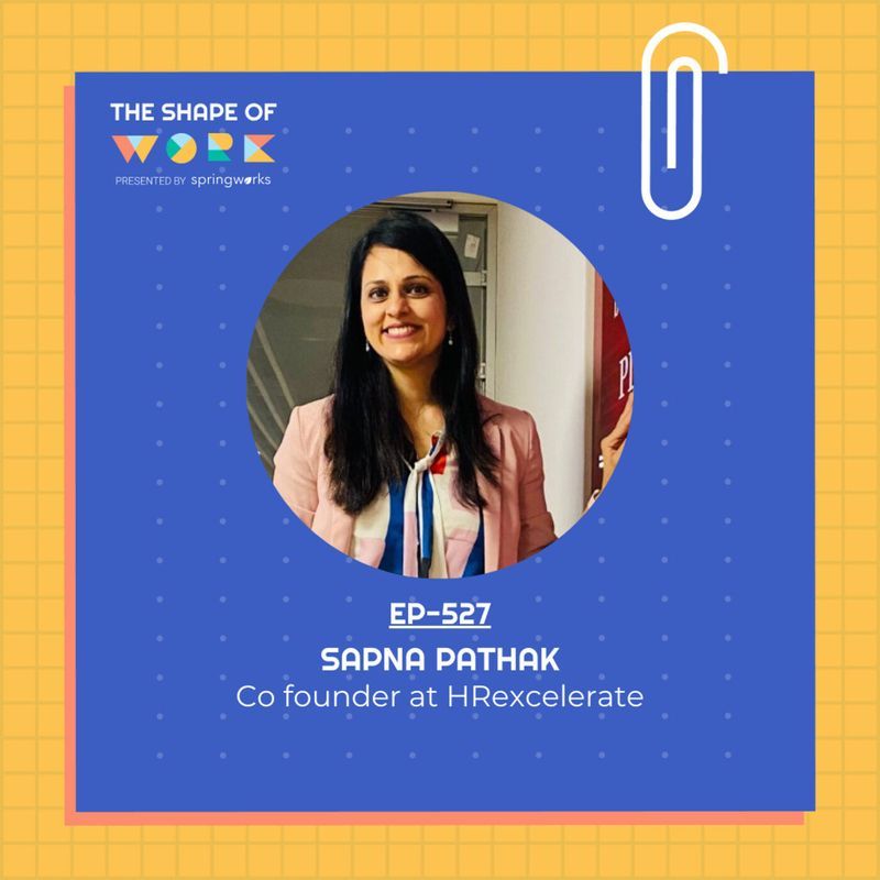 The Shape of Work Podcast | Springworks