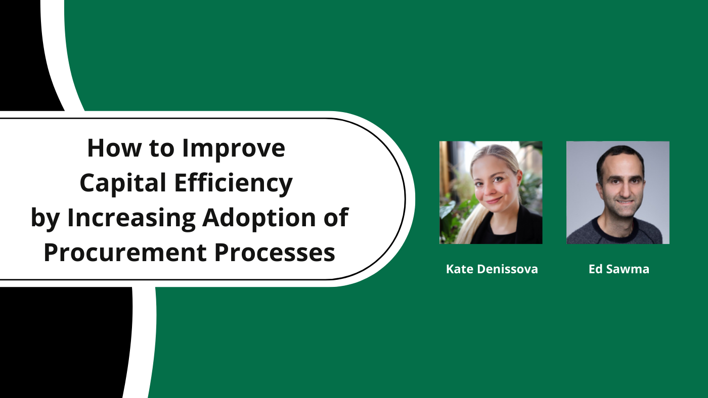How to Improve Capital Efficiency by Increasing Adoption of Procurement ...