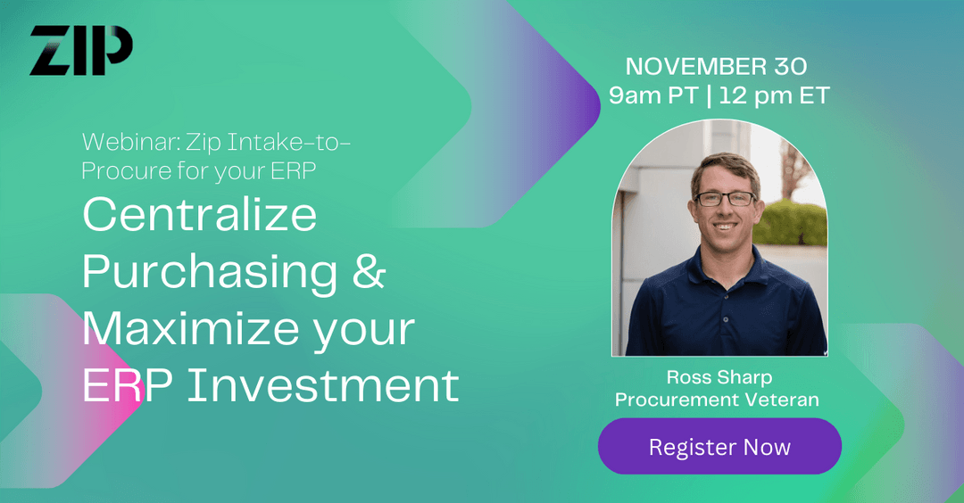 Zip Intake-to-Procure for your ERP - Webinar