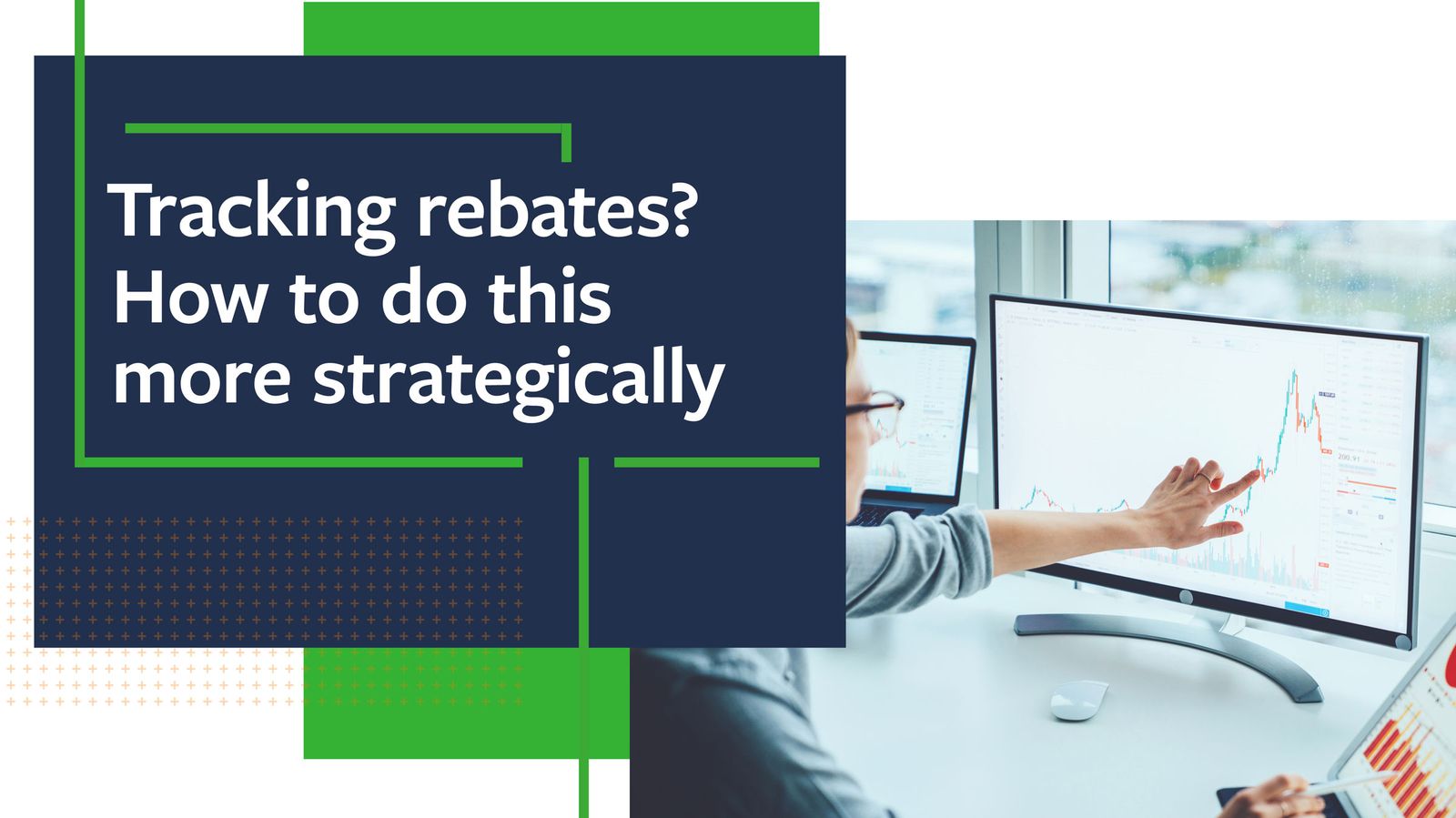 Tracking rebates? How to do this more strategically | Enable