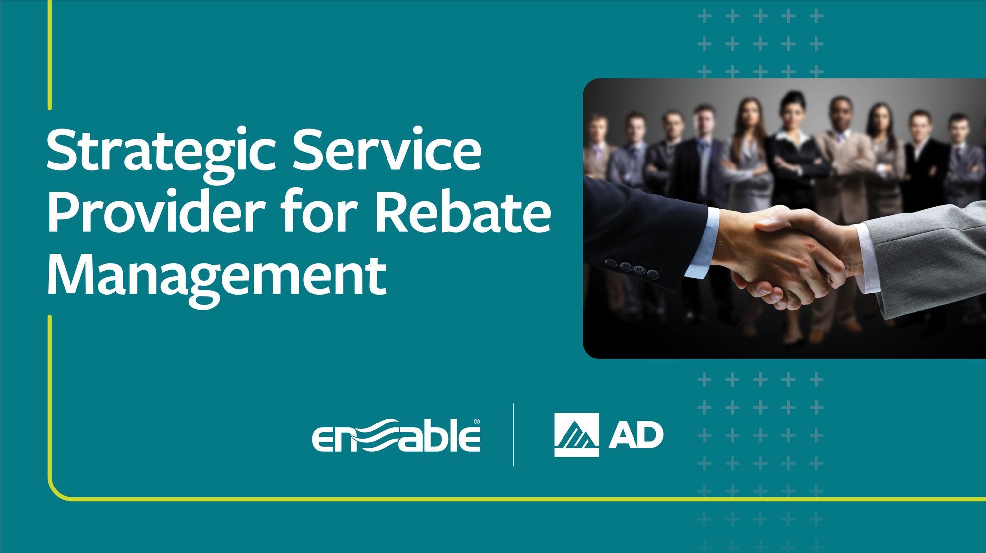 Enable Becomes an AD Strategic Service Provider for Rebate Management ...