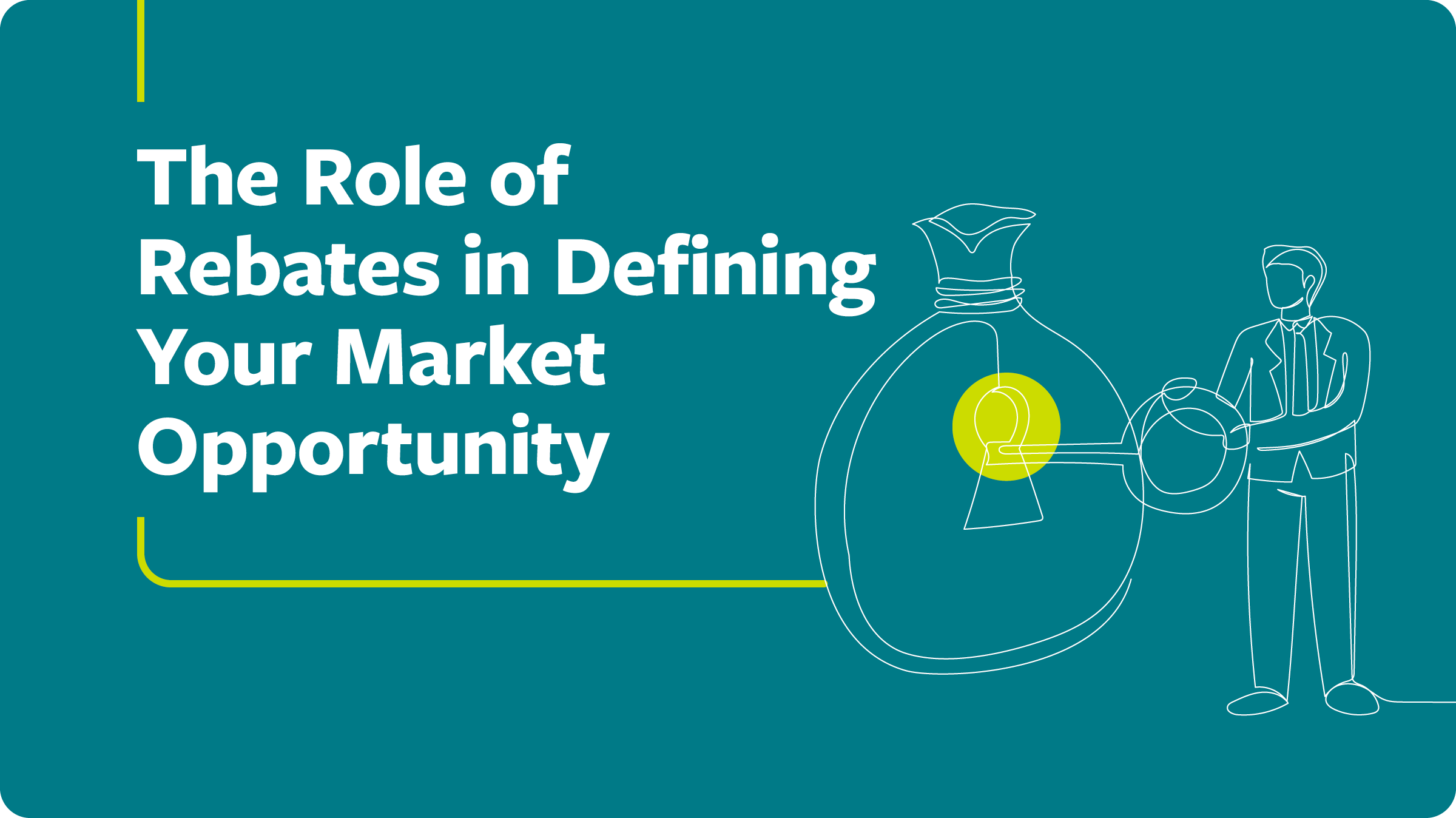 The Role of Rebates in Defining Your Market Opportunity | Enable