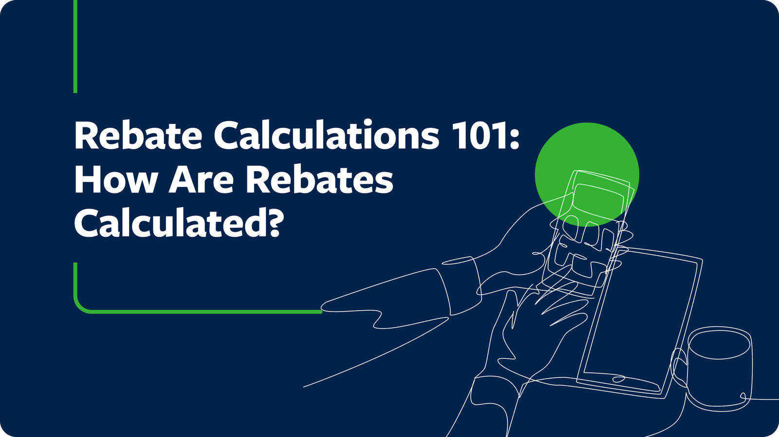 Rebate Calculations 101: How Are Rebates Calculated? | Enable