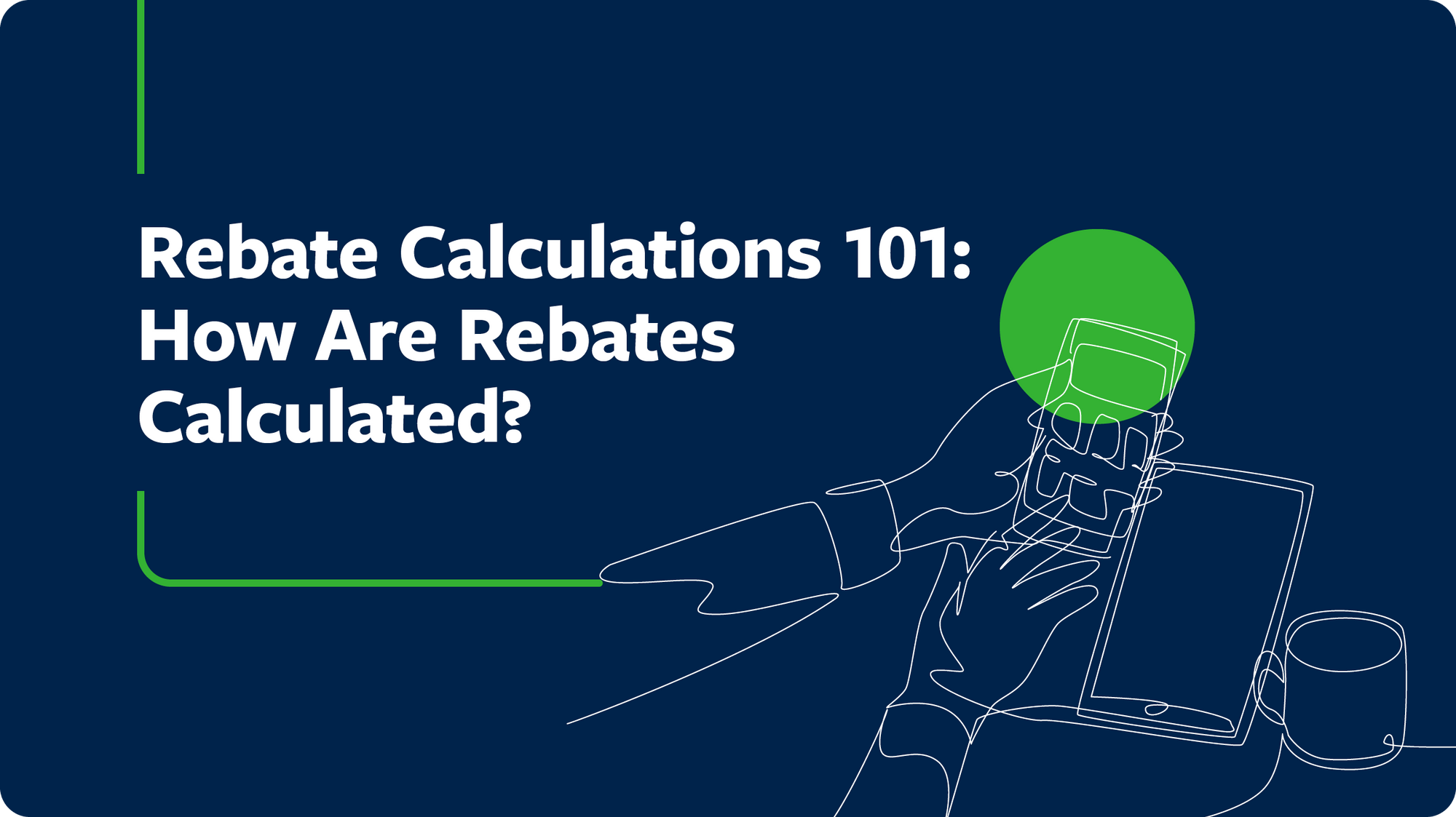 Rebate Calculations 101: How Are Rebates Calculated? | Enable