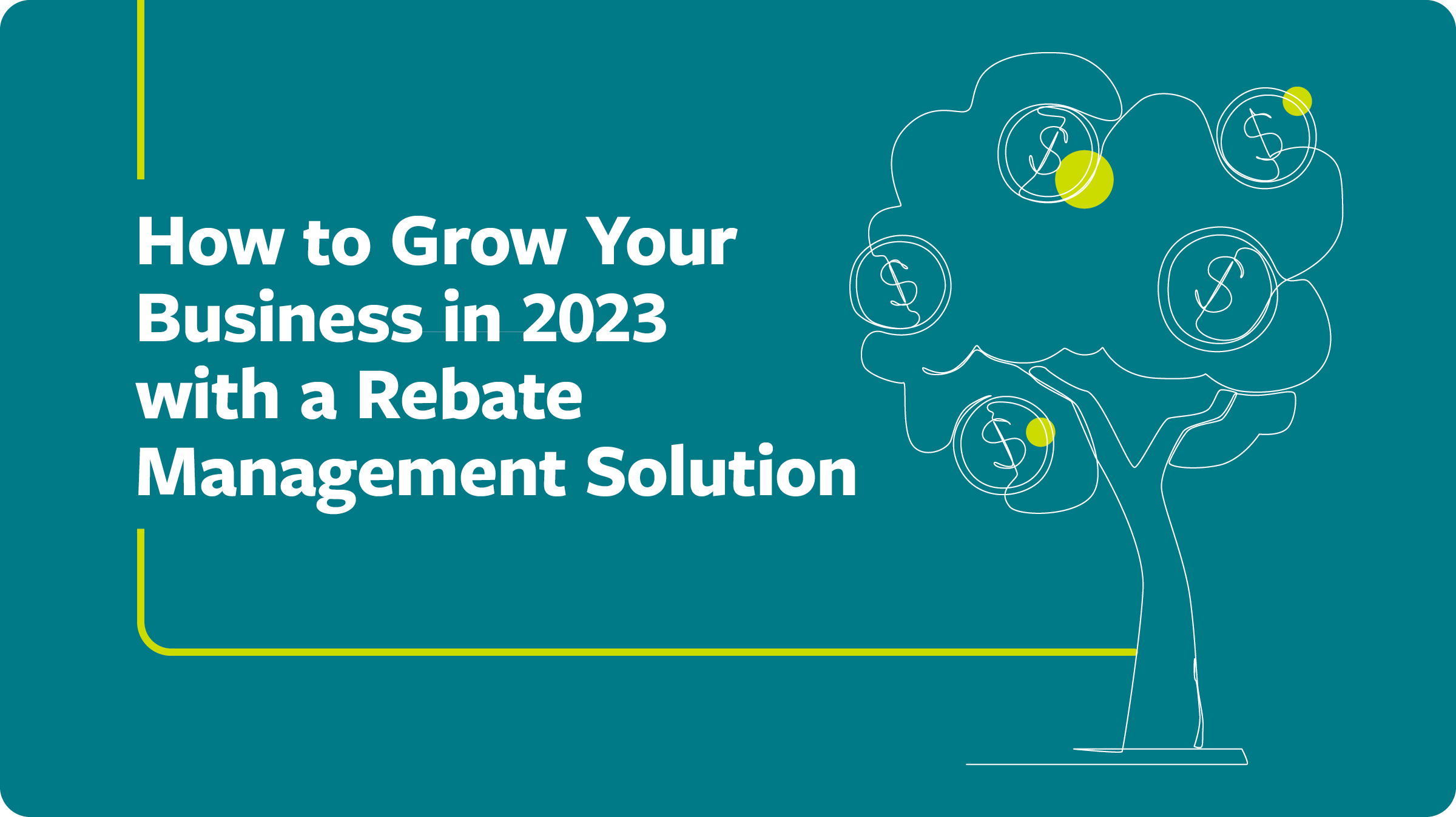 How to Grow Your Business in 2023 with a Rebate Management Solution ...