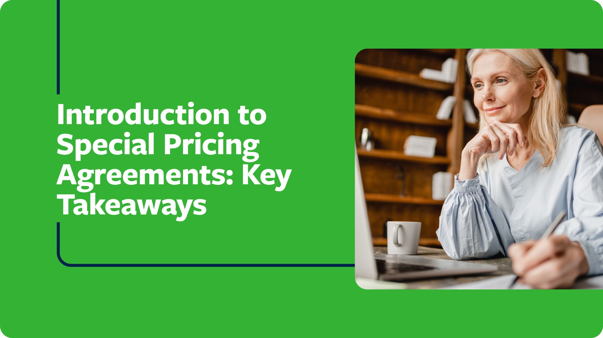 Introduction to Special Pricing Agreements: Key Takeaways | Enable