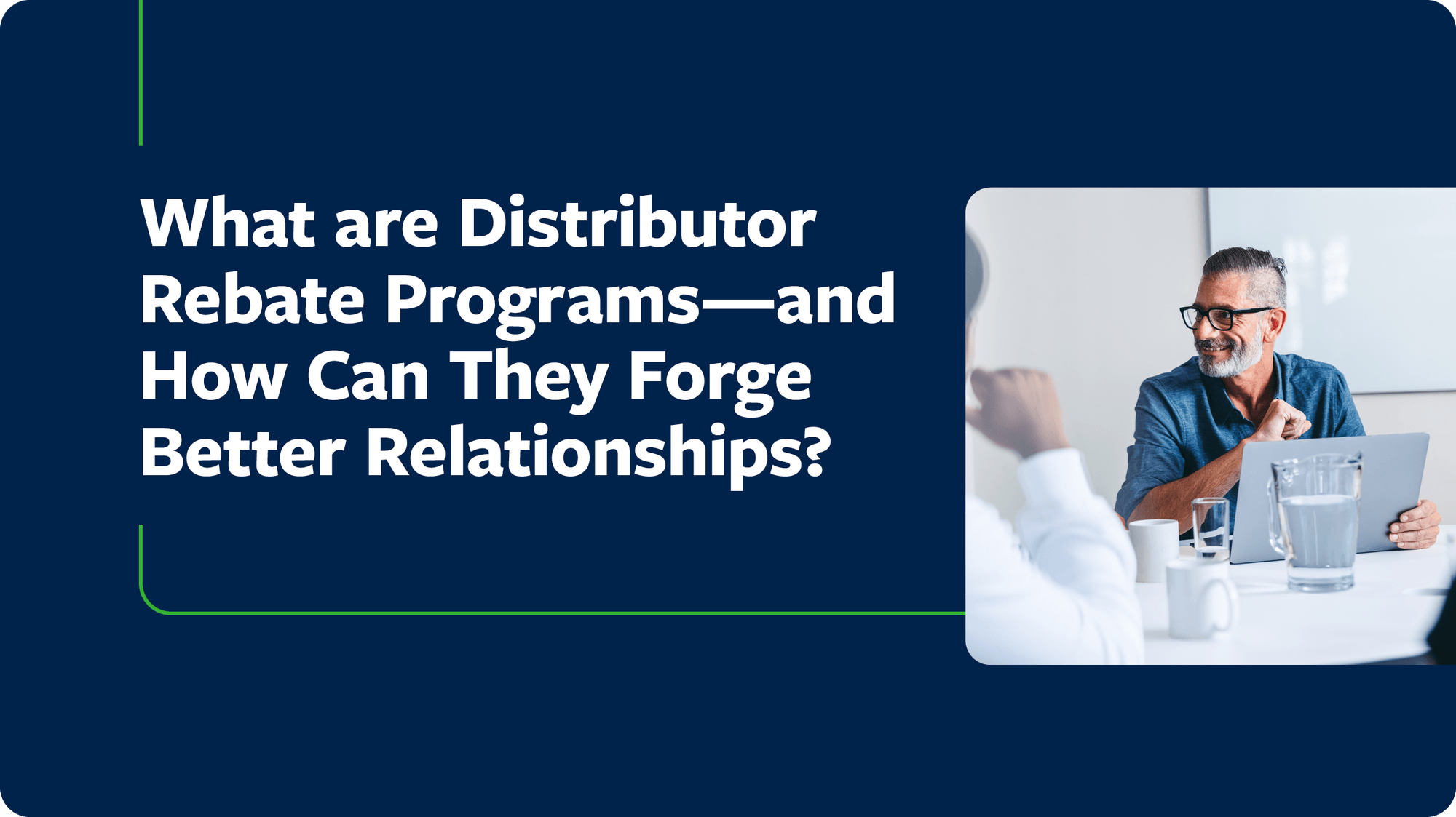 What are Distributor Rebate Programs — and How Can Distributor Rebate ...
