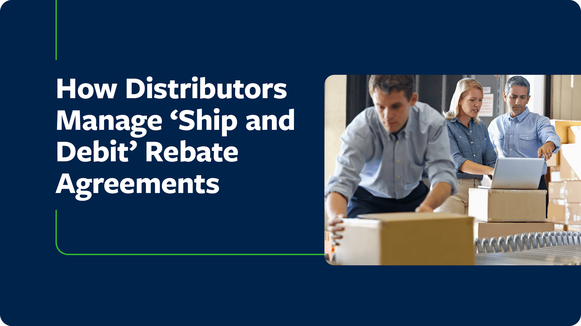 How distributors manage 'ship and debit' rebate agreements | Enable
