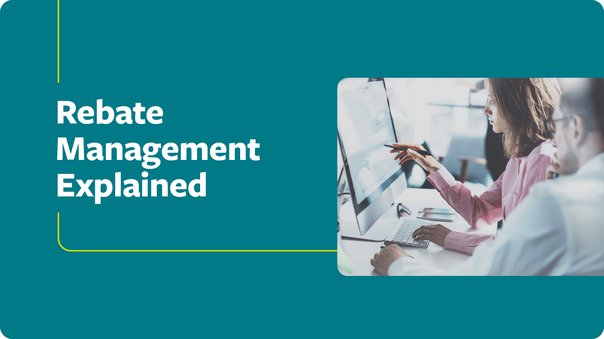 What is Rebate Management? Rebate Management Explained | Enable