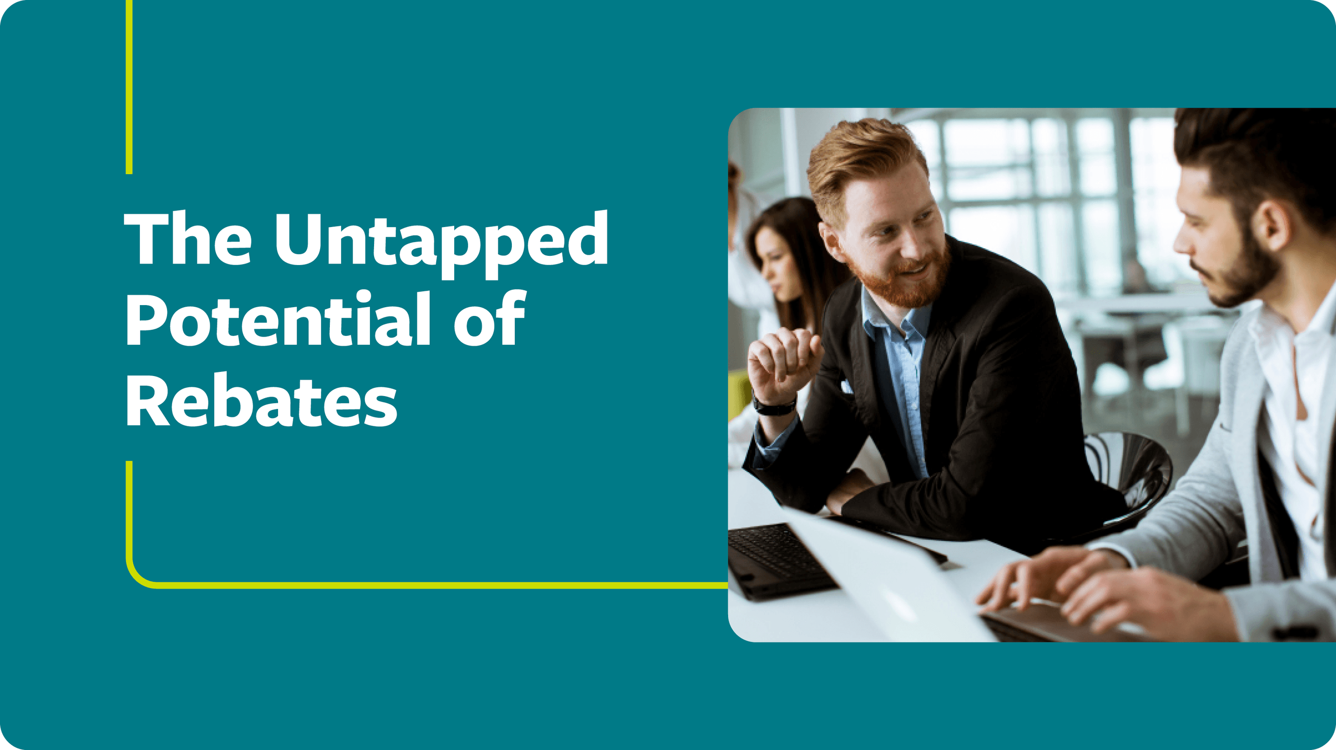 The Untapped Potential of Rebates | Enable