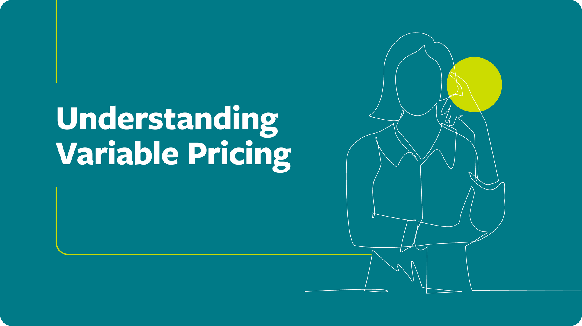 Understanding Variable Pricing | Enable