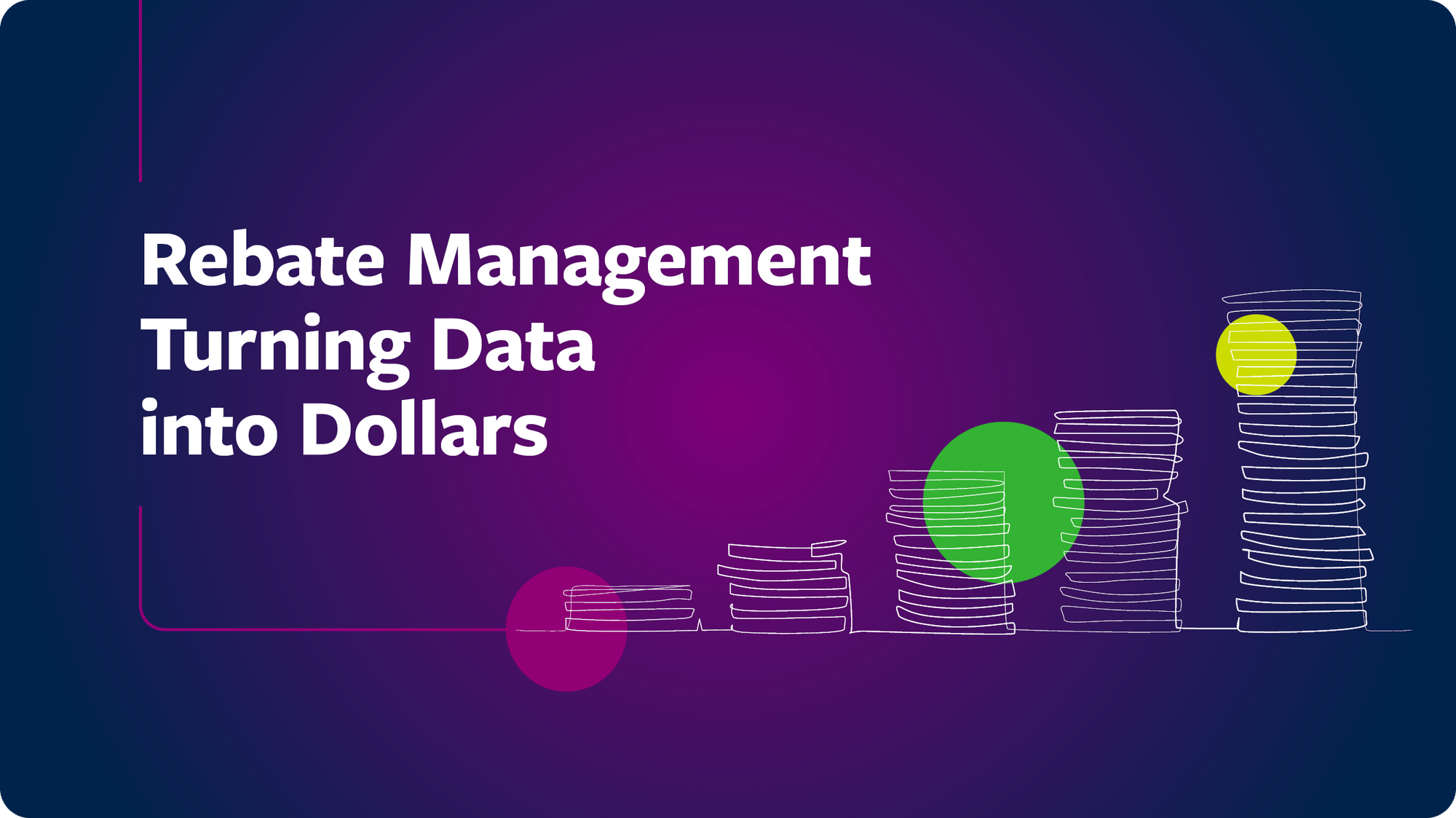 Rebate Management: Turning Data into Dollars | Enable