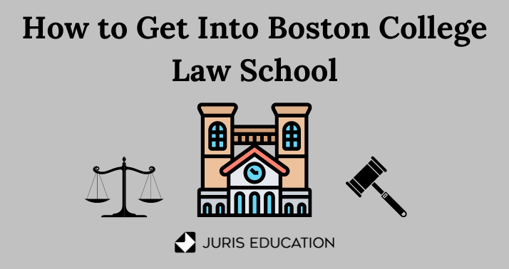 Boston College Law School | Acceptance Rate & Requirements