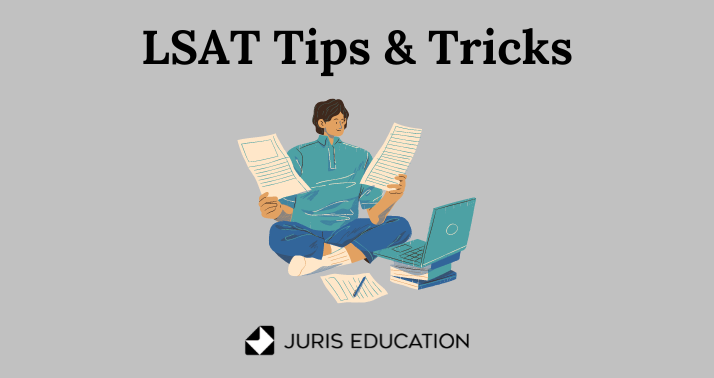 LSAT Tips and Strategies to Help You Ace the Exam