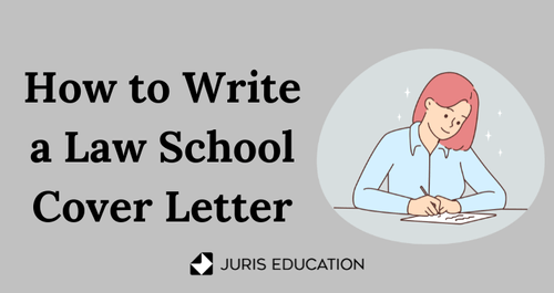 Law Student Cover Letter: What You Need To Know + Samples