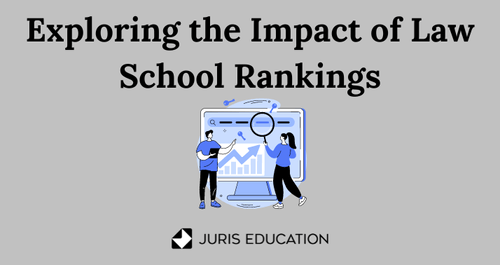 Does Law School Ranking Matter? Everything You Should Know