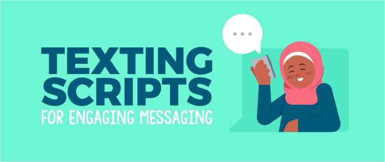 Texting Script Practices for Engaging Messaging