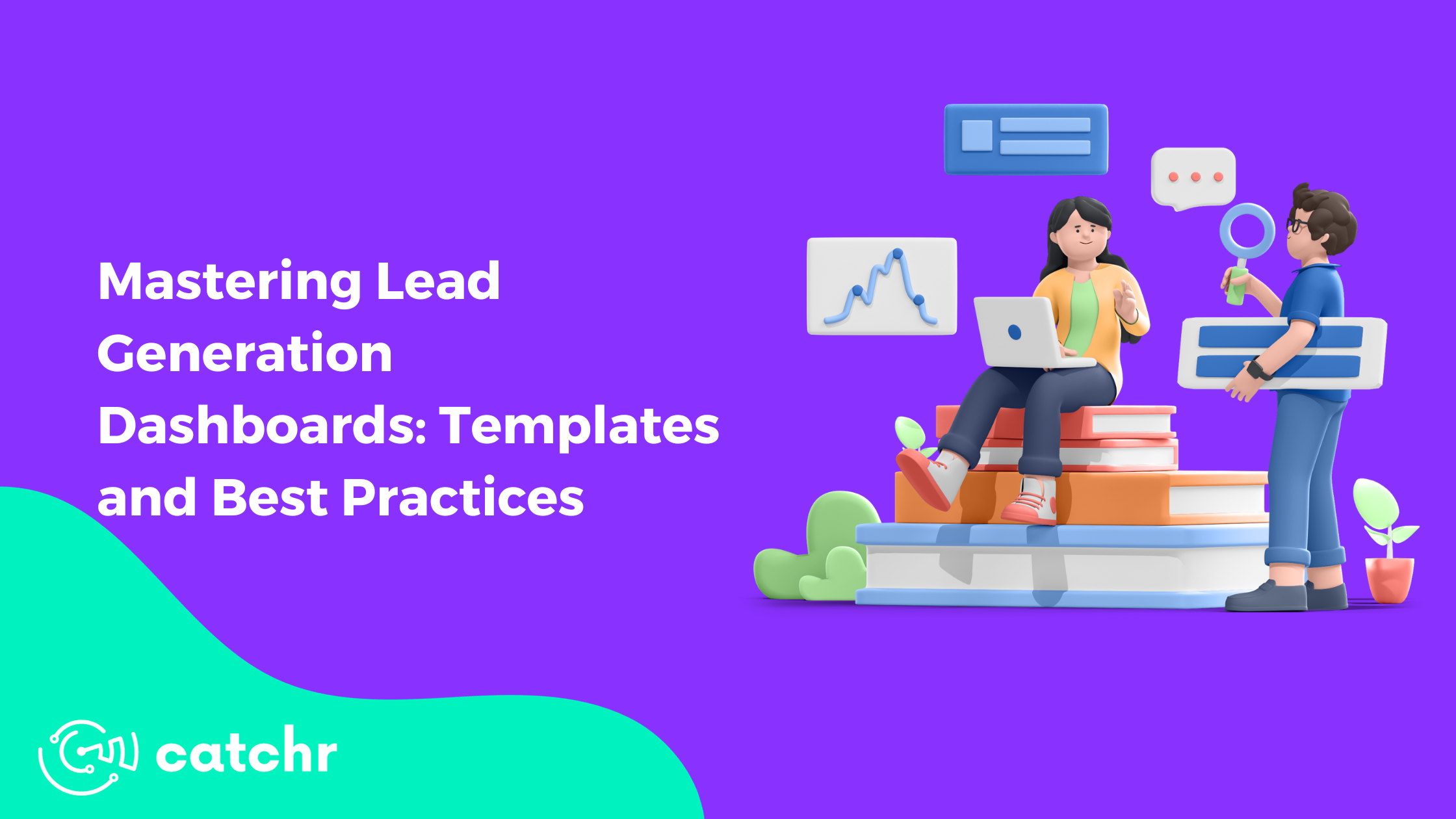 Mastering Lead Generation Dashboards: Templates and Best Practices