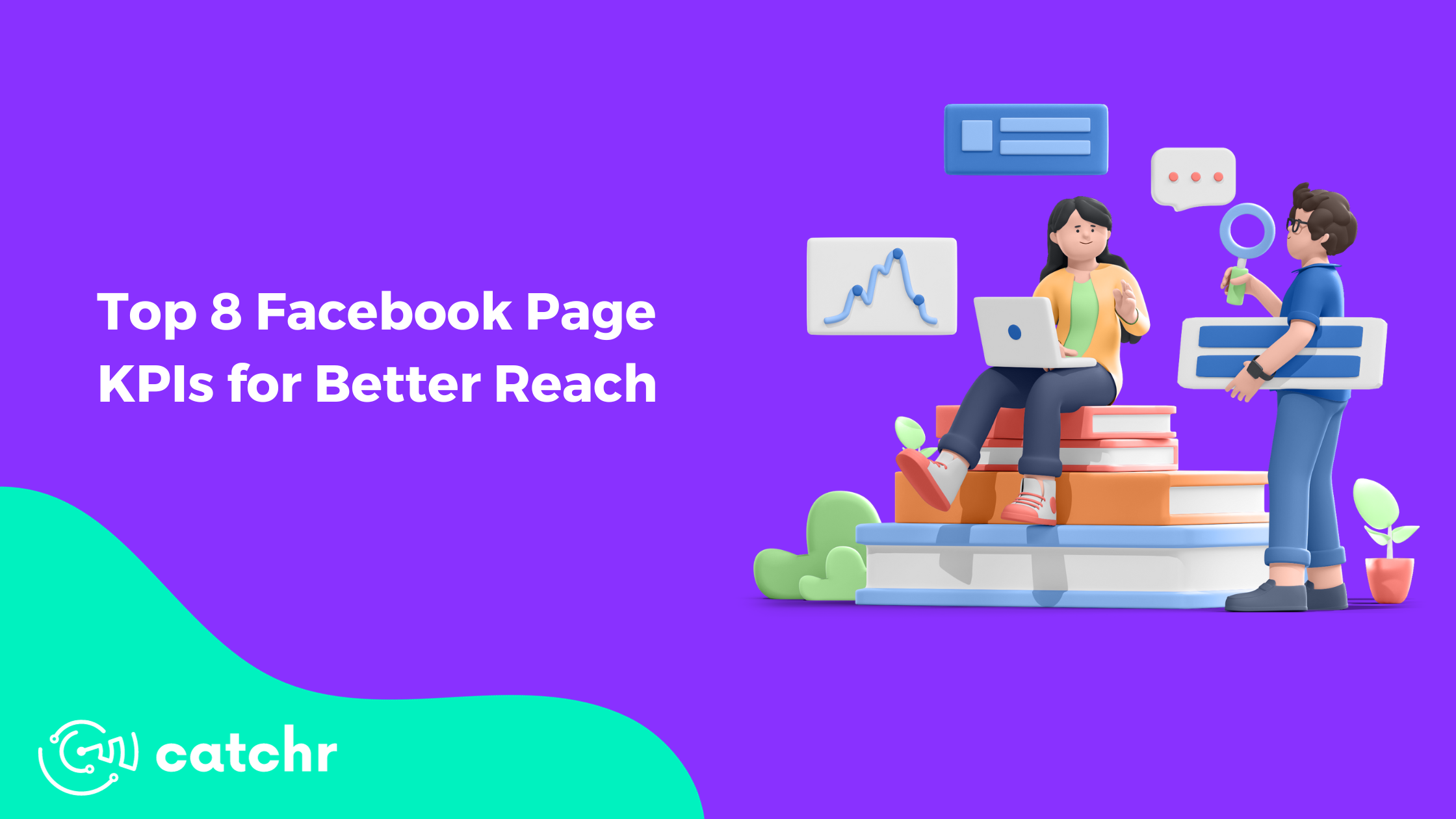 Top 8 Facebook Page KPIs for Better Reach