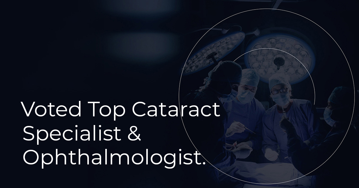 Modern Cataract Surgery | The Highest Quality Cataract Surgery Specialist