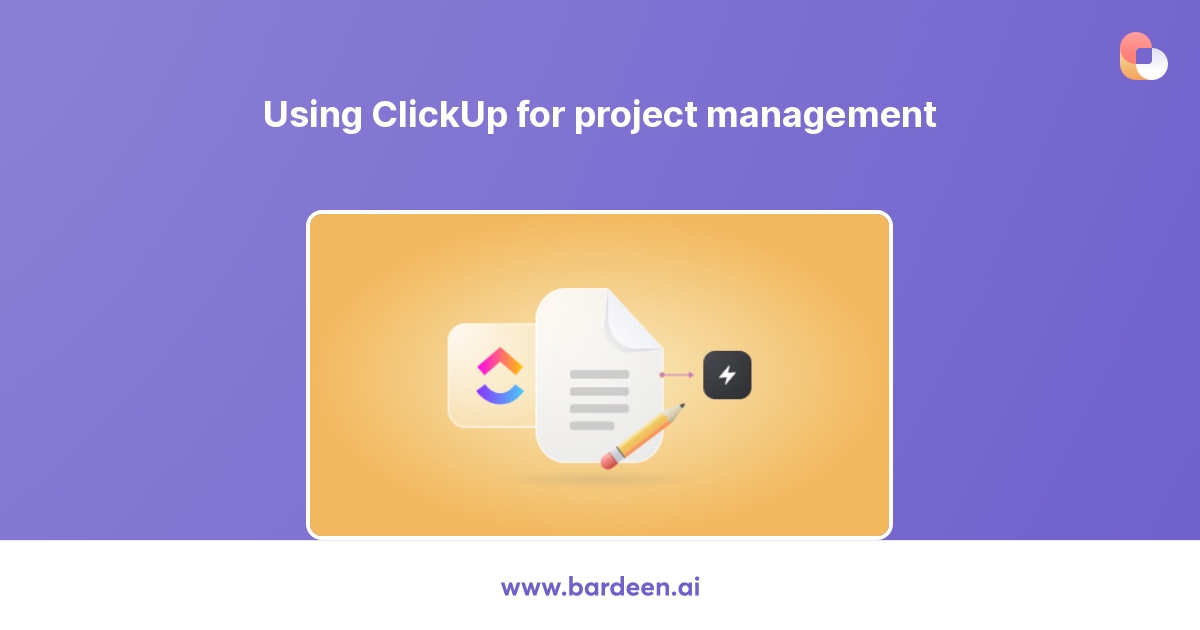 Using ClickUp for project management