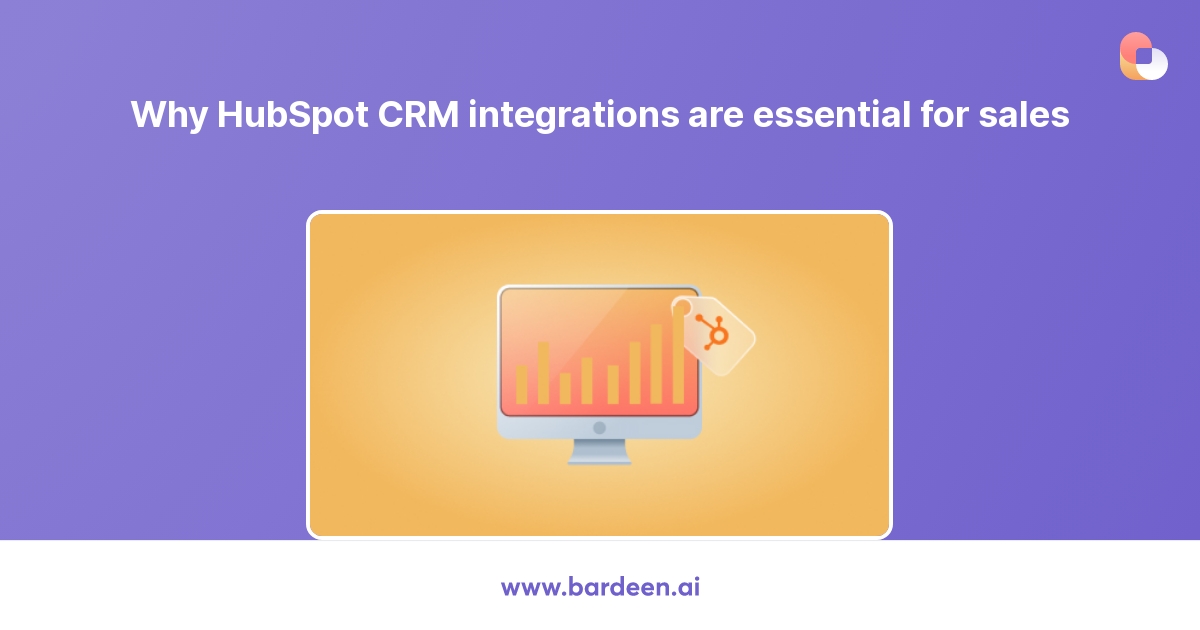 Why HubSpot CRM integrations are essential for sales
