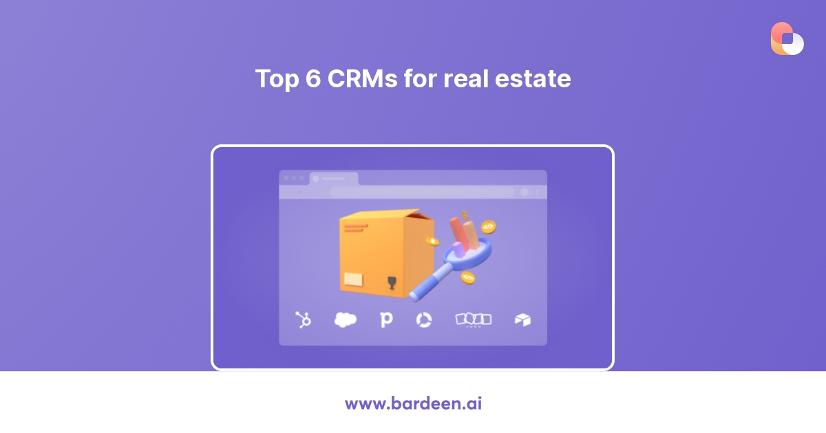 Top 6 CRMs for real estate
