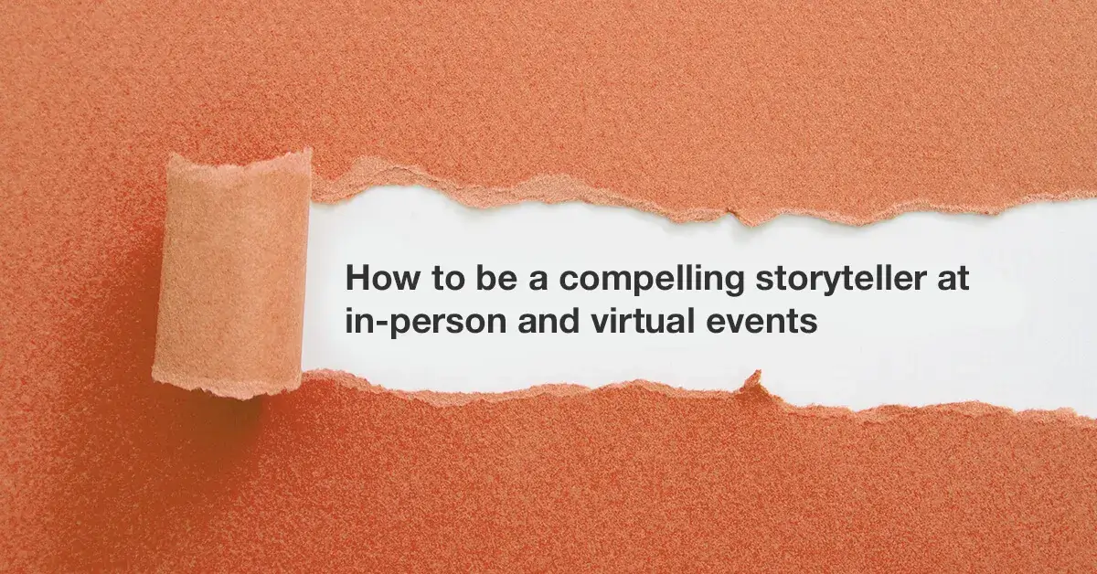 Mastering Event Storytelling: 4 Tips for Event Planners | Hubilo