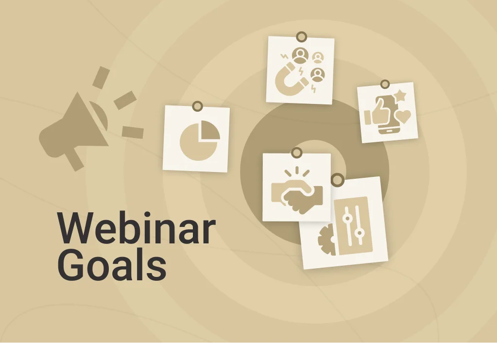 How to Set Realistic Webinar Goals & Objectives | Hubilo