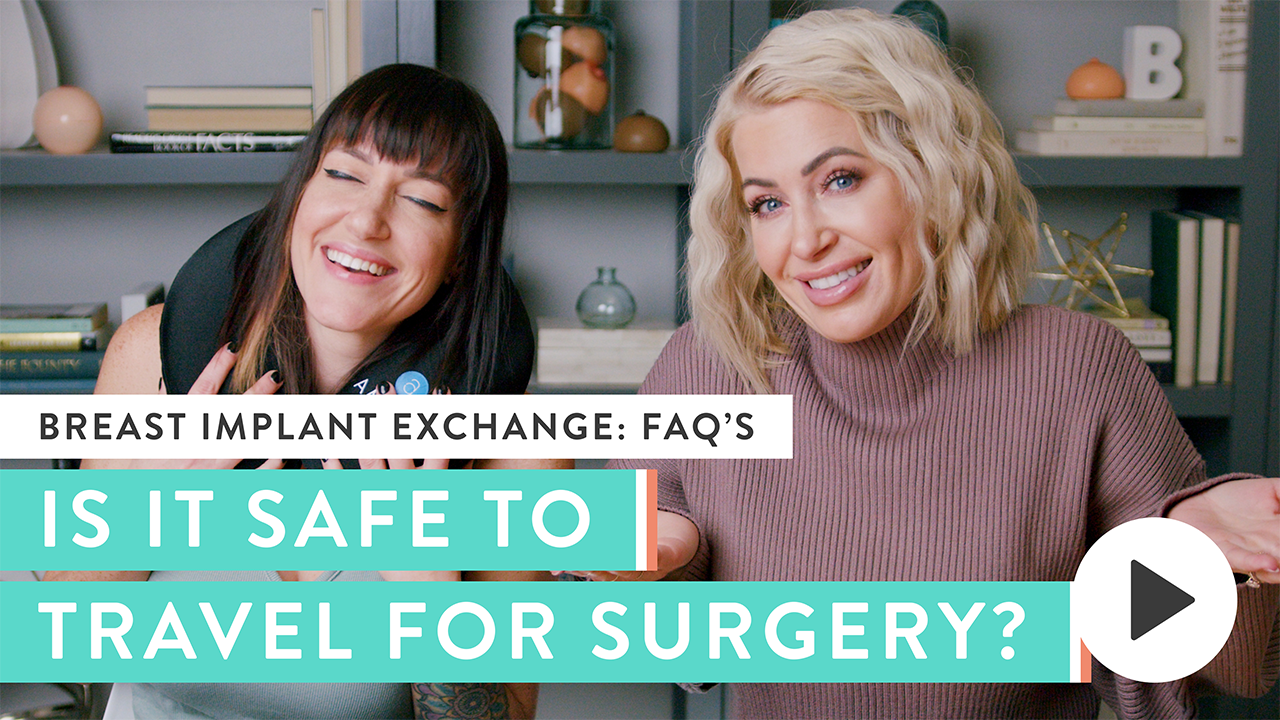 Considering Travel Surgery for Your Breast Implant Exchange?