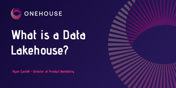 What is a Data Lakehouse?