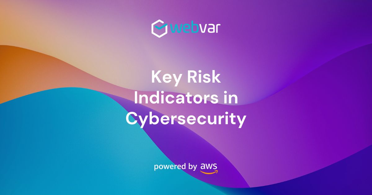 The Ultimate Guide to Identifying Key Risk Indicators in Cybersecurity ...
