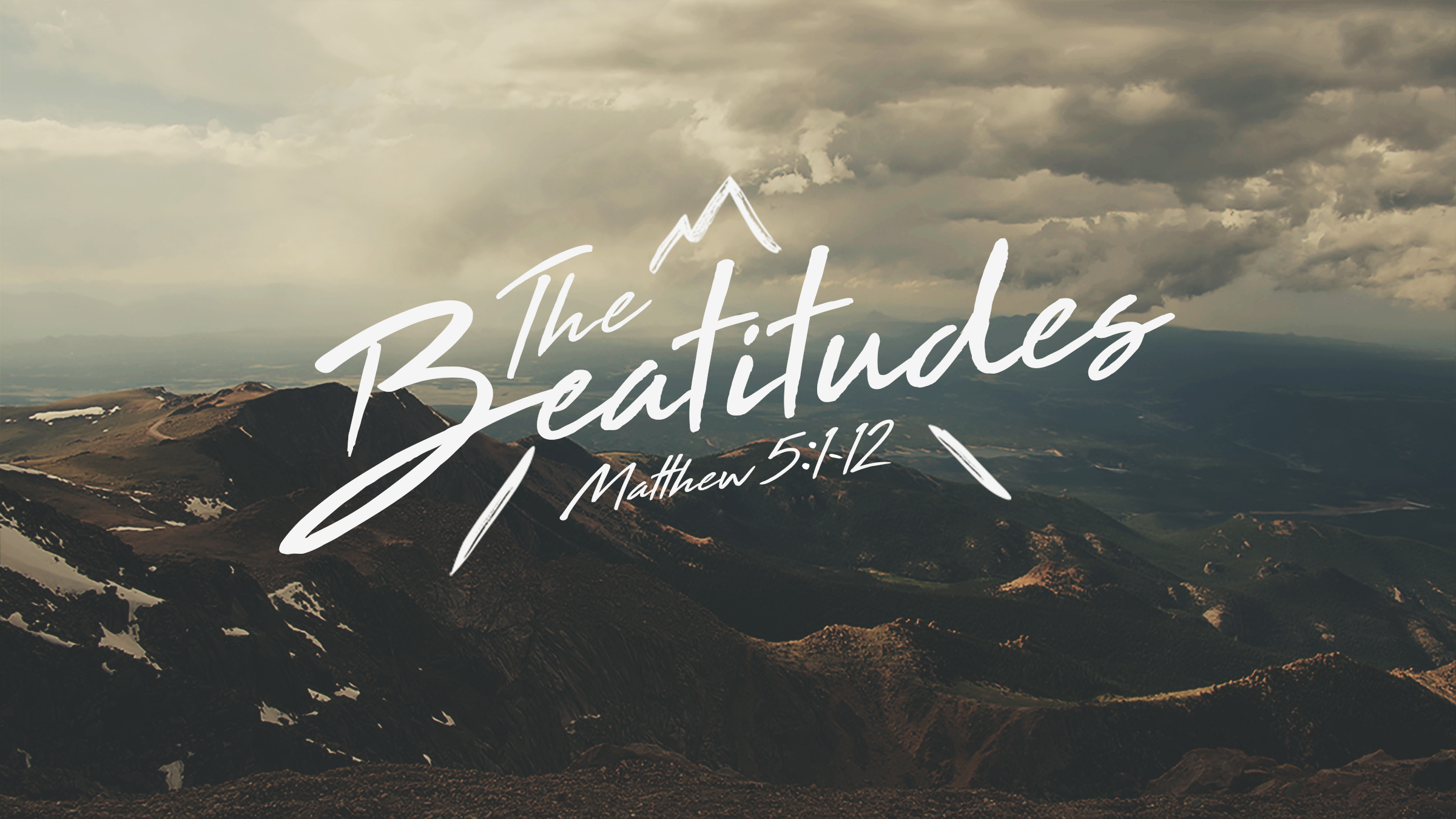 The Beatitudes | Towne South Church of Christ