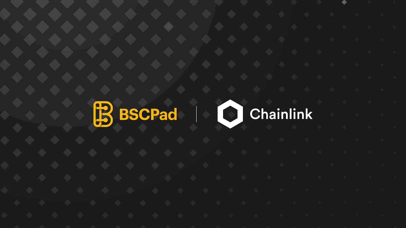 BSCPad on Chainlink Ecosystem | Every Chainlink integration and partnership