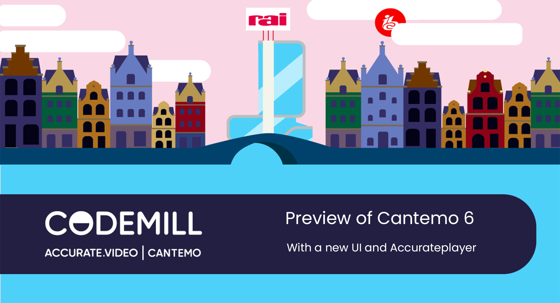 Codemill Previews Cantemo 6 at IBC 2022