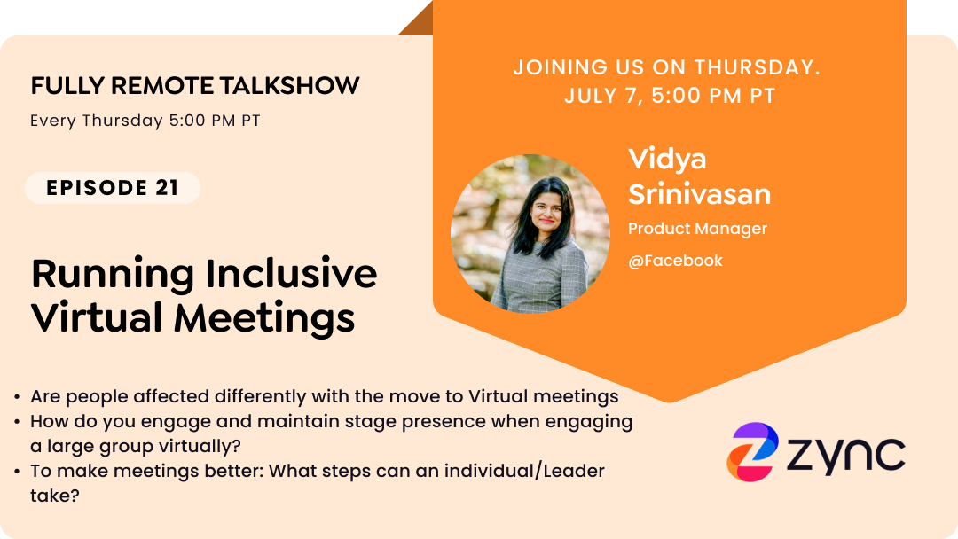 Running Inclusive Virtual Meetings | The Fully Remote Talkshow