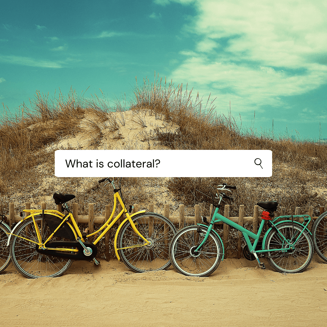 What Is Collateral?