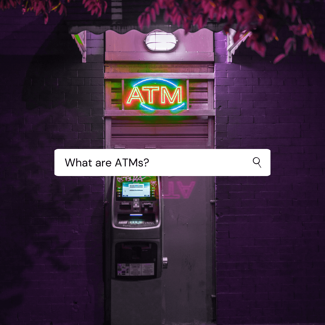 What Is An ATM?