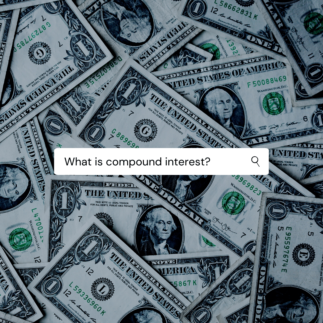 What Is Compound Interest?