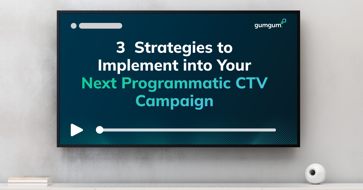 Top Programmatic CTV Strategies to Implement into Your Next Campaign