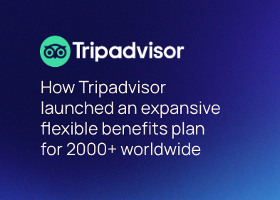 How Tripadvisor launched a global flexible benefits plan | Case studies ...